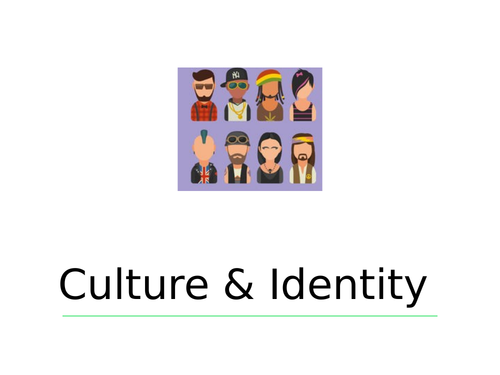 AQA A-Level Sociology- Culture & Identity - Topic 3: Identity & The ...