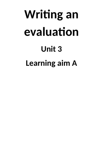 BTEC IT L3 Unit 3 WORKSHEET - Writing an evaluation | Teaching Resources