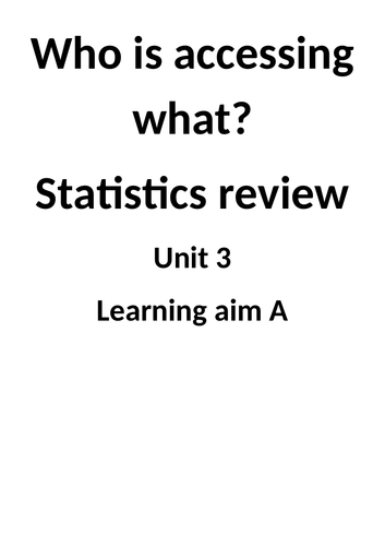 BTEC IT L3 Unit 3 - Statistic review | Teaching Resources