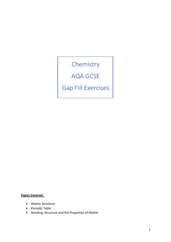AQA GCSE chemistry gap fill exercises - Topic 1 & 2 | Teaching Resources