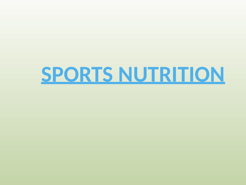 Sport Nutrition | Teaching Resources