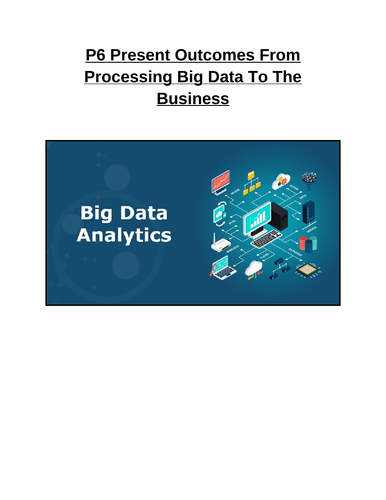 OCR Level 3 IT Cambridge Technicals Unit 22 Big Data Analytics ...