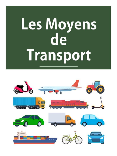 Les Moyens de Transport - French Transport Activities | Teaching Resources