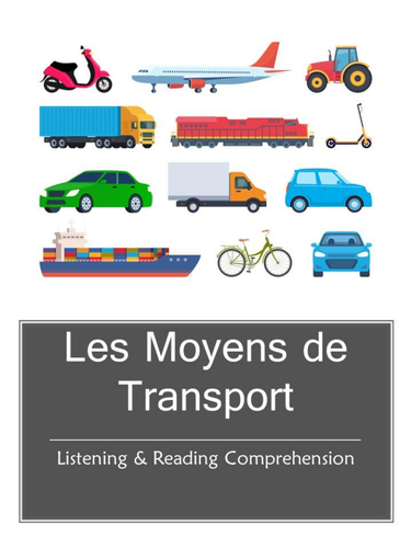 Les Moyens de Transport - French Listening & Reading Comprehension ...
