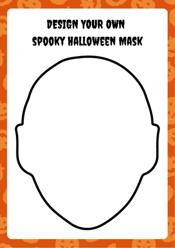 Design a Spooky Halloween Mask - Pupil Drawing / Art | Teaching Resources