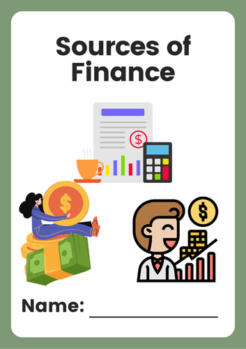Unit 5.1 Sources of Finance Booklet | Teaching Resources