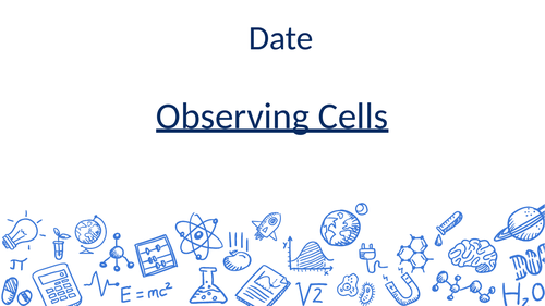 B1.1 - Observing Cells - KS3 Activate | Teaching Resources