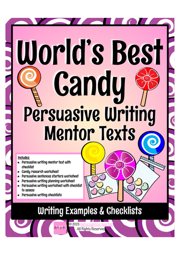 Best Candy Persuasive Writing Mentor Text & Worksheets | Teaching Resources