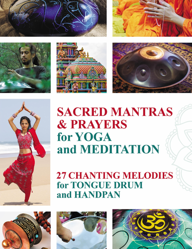Sacred Mantras & Prayers for Yoga and Meditation: 27 Chanting Melodies ...