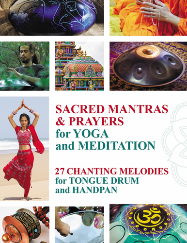 Sacred Mantras & Prayers for Yoga and Meditation: 27 Chanting Melodies ...