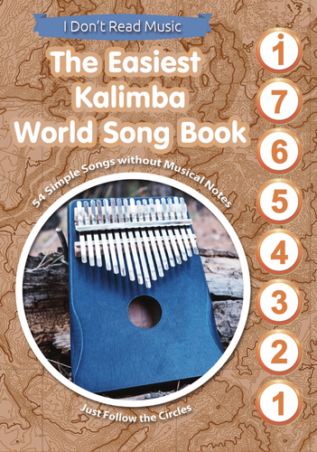 The Easiest Kalimba World Song Book: 54 Simple Songs without Musical ...