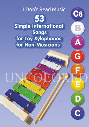 53 Simple International Songs for Toy Xylophones for Non-Musicians ...