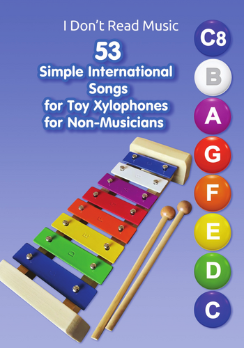 53 Simple International Songs for Toy Xylophones for Non-Musicians ...