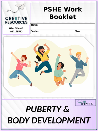Puberty & Body Development - PSHE Unit | Teaching Resources