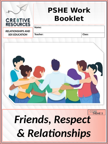 Friends, Respect & Relationships - PSHE Unit | Teaching Resources