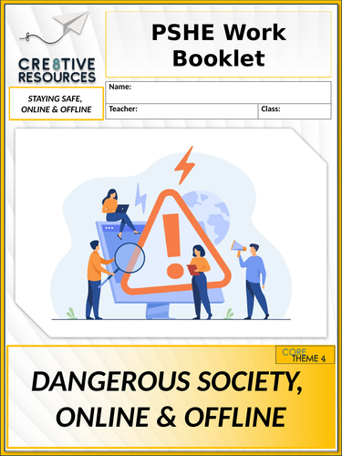 Dangerous Society Online & Offline - PSHE Unit | Teaching Resources