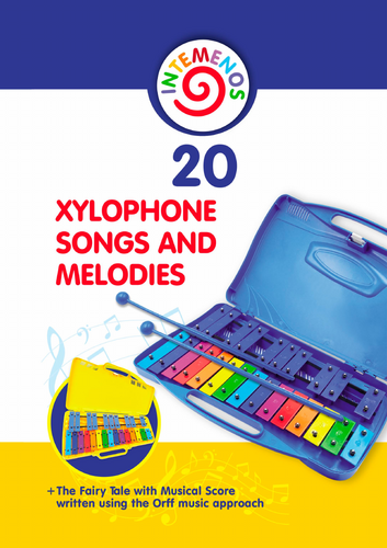 20 Xylophone Songs and Melodies + The Fairy Tale with Musical Score ...