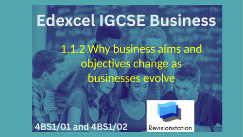 Pearson Edexcel International GCSE in Business 1.1.2 Why business aims ...
