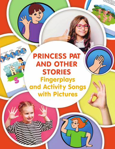 Princess Pat and Other Stories. Fingerplays and Activity Songs with ...