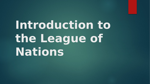(I)GCSE - The League of Nations | Teaching Resources