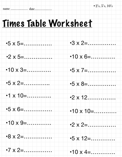 2’s, 5’s, 10’s - Times Table Worksheet | Teaching Resources