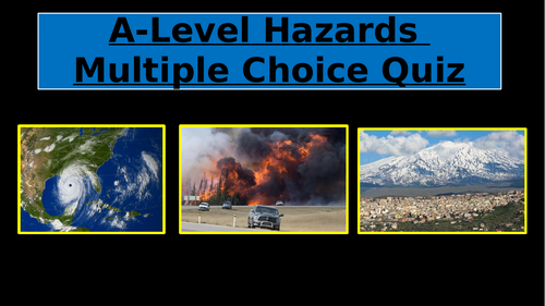A Level Geography Hazards - Multiple choice quiz - Over 40 questions ...
