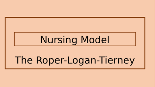 Roper Logan And Tierney Model Of Nursing Diagram Analysis On