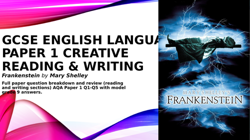 AQA GCSE English Language Paper 1 Frankenstein Creative reading ...