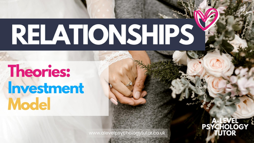 Topic Lessons | Relationships | AQA Psychology | Teaching Resources