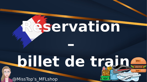 French Theme 2 - Transports, ticket booking & comparatives (Foundation ...