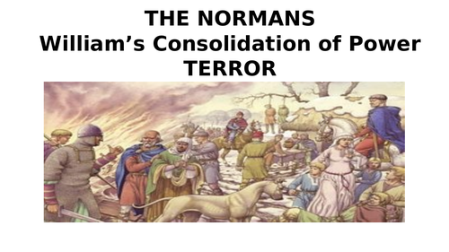 THE NORMANS. KEY STAGE THREE COMPLETE UNIT OF WORK | Teaching Resources