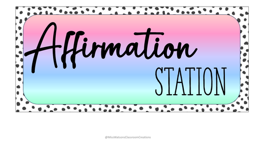 Affirmation Station | Teaching Resources