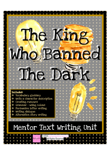 The King Who Banned the Dark Writing Activities | Teaching Resources
