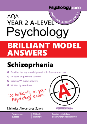 AQA A-level Psychology BRILLIANT MODEL ANSWERS: Schizophrenia ...