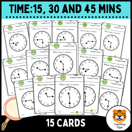 Analogue Clocks Treasure Hunt- Telling Time: 15, 30 and 45 minute ...