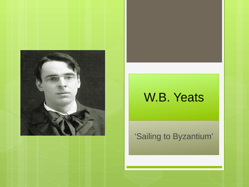 'Sailing to Byzantium' by W.B. Yeats | Teaching Resources