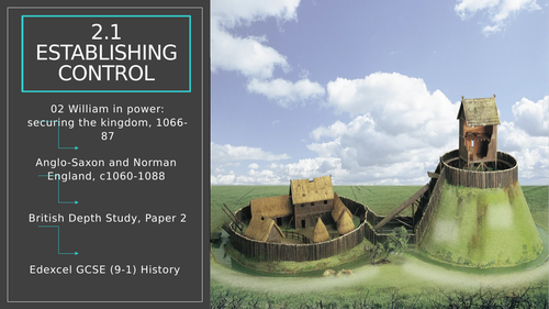 2.1 Establishing Control (Norman England) | Teaching Resources