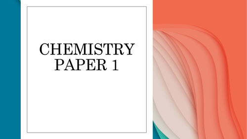 AQA GCSE Combined Chemistry Paper 1 Revision | Teaching Resources