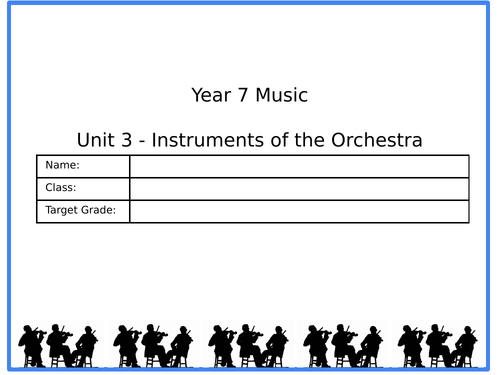 Year 7 Music - Instruments of the Orchestra | Teaching Resources