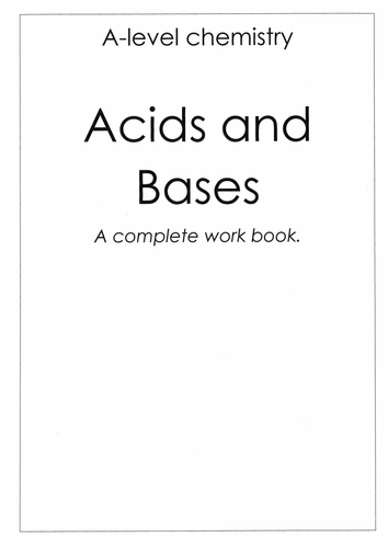 A-level chemistry: Acids and bases | Teaching Resources