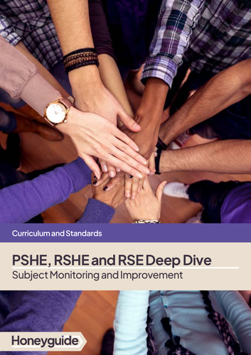 PSHE, RSE and RSHE Deep Dive and Subject Knowledge Pack | Teaching Resources