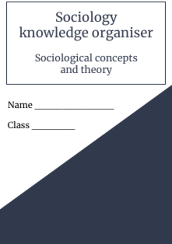 Sociology knowledge organiser - Concepts and sociological theory for ...