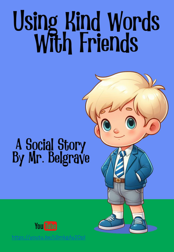 Using Kind Words With Friends (A social Story) | Teaching Resources