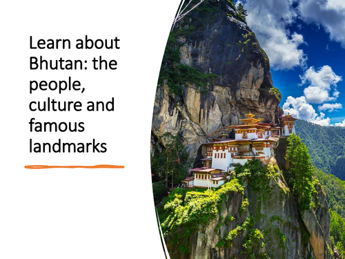 Learn about Bhutan: the people, culture and famous landmarks | Teaching ...