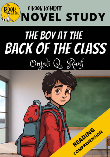 THE BOY AT THE BACK OF THE CLASS Novel Study and Reading Comprehension ...