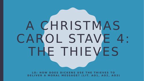 A Christmas Carol Stave 4: The Thieves and the Cratchits | Teaching ...