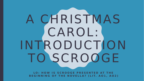 A Christmas Carol: Scrooge analysis | Teaching Resources