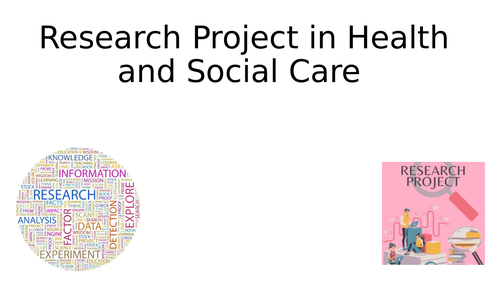 BTEC Health and Social Care Unit 15 Research Project | Teaching Resources