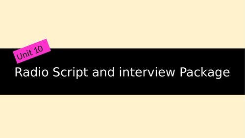 Script and Interviews | Teaching Resources
