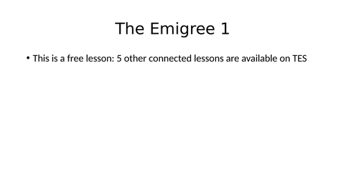 The Emigree - PPT & resources (2 lessons) | Teaching Resources